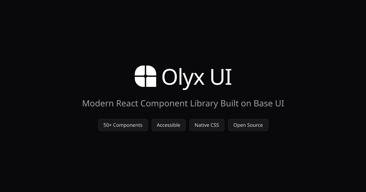 Olyx UI - Modern React Component Library Built on Base UI